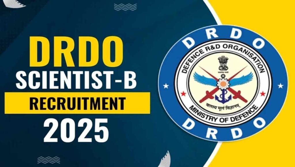 DRDO RAC Scientist B Recruitment 2025 Eligibility Details Apply Online Form - Form Notice