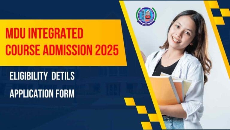 MDU Integrated Course Admission 2025 Eligibility Deatails Online Form ...