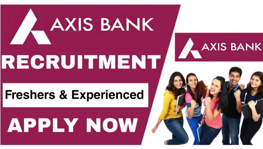 Axis Bank Recruitment 2025 Notice Out For 6100 Post - Form Notice