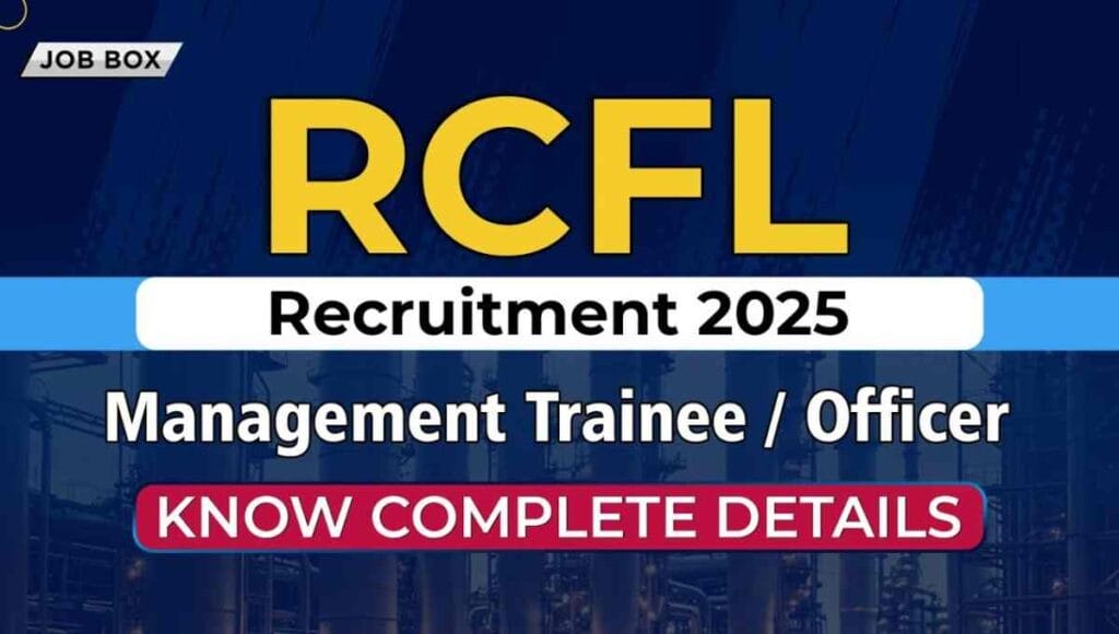 RCFL Management Trainee Recruitment 2025 Eligibility Details Apply ...