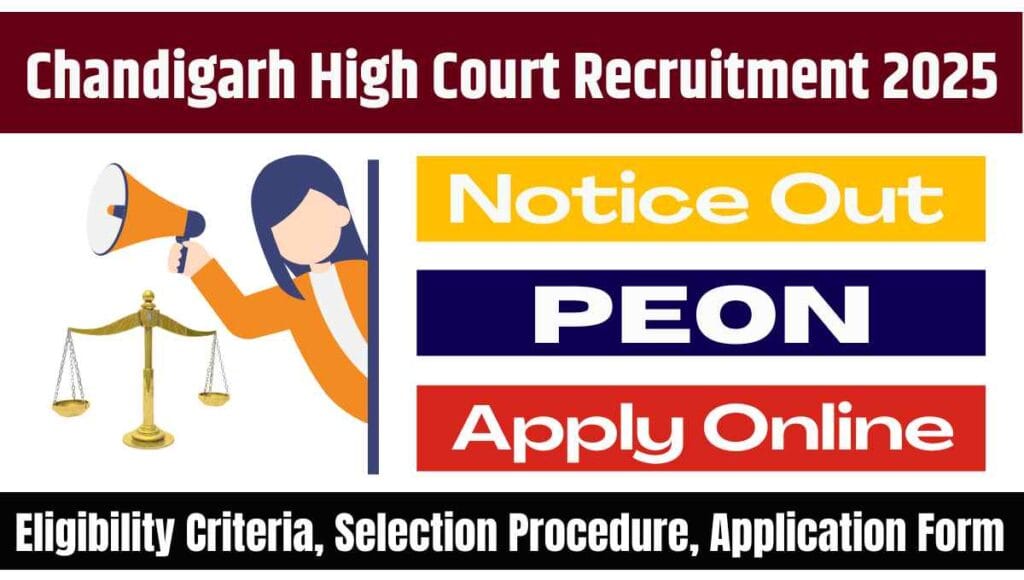 Chandigarh High Court Peon Recruitment 2025 Notice Out Eligibility ...