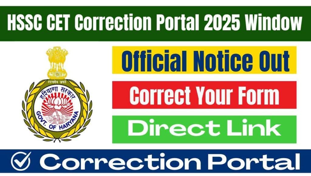 HSSC CET Correction Portal 2025 Window Notice And Online Link - Form Notice
