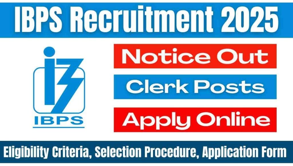 IBPS Clerk (10277 Posts) Admit Card 2025: Download Now, Direct Link ...