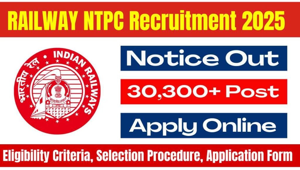 RAILWAY NTPC Recruitment 2025 Notice out For 30,000+ Post Eligibility ...
