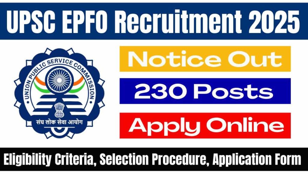 UPSC EPFO Recruitment 2025 Eligibility Details Apply Online Form - Form ...
