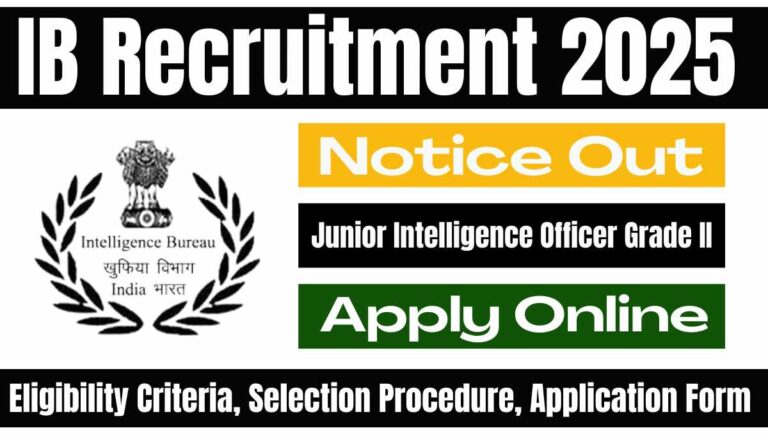 IB Junior Intelligence Officer Grade II Admit Card 2025: Download Now ...