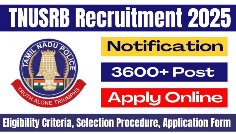 TNUSRB Recruitment 2025 Notice Out For 3600+ Post Eligibility Details Apply Online Form - Form ...