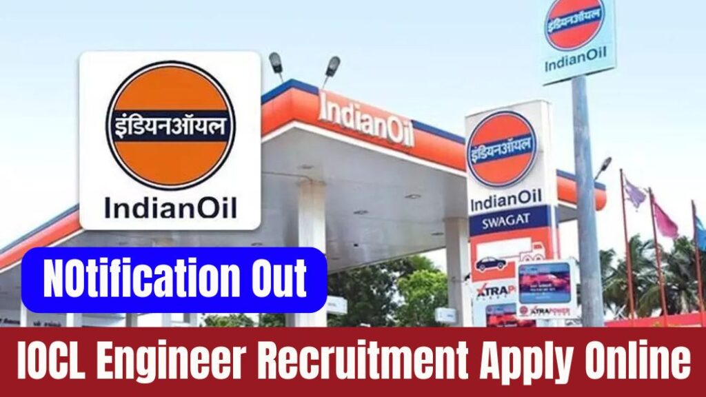 IOCL Engineer Recruitment 2025 Eligibility Details Apply Online Form ...