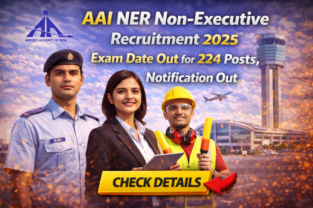 AAI NER Non Executive Recruitment 2025: Admit Card Out, Direct Link ...