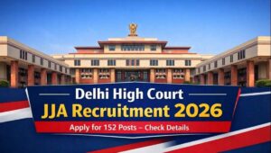 Delhi High Court JJA Recruitment 2026: Written Exam Result & Tier-II ...