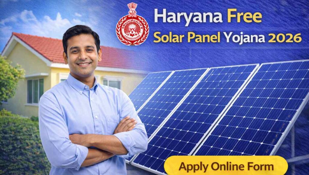Haryana Free Solar Panel Yojana 2026 Apply online Form - Form Notice