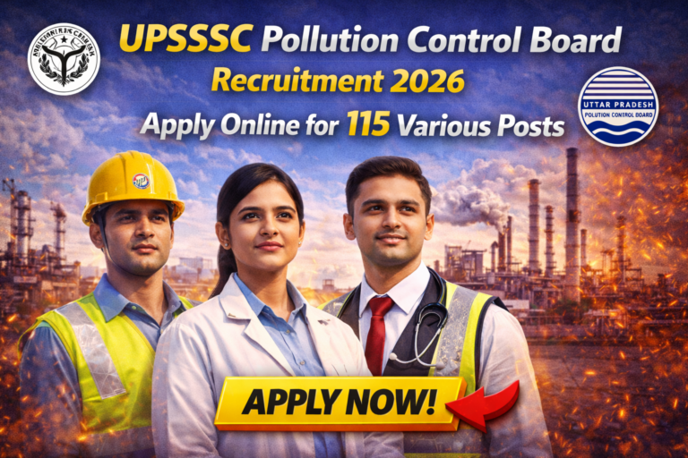 UPSSSC Pollution Control Board Recruitment 2026, Apply Online for 115 ...