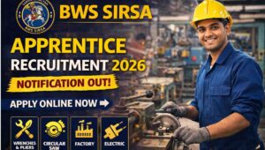 BWS Sirsa Apprentice Recruitment 2026: Notification OUT Apply Online ...
