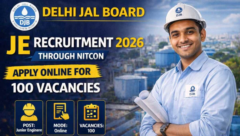 Delhi Jal Board JE Recruitment 2026 Through NITCON, Apply Online for ...
