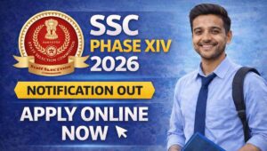 SSC Phase XIV Recruitment 2026: Notification Out & Apply Online - Form ...